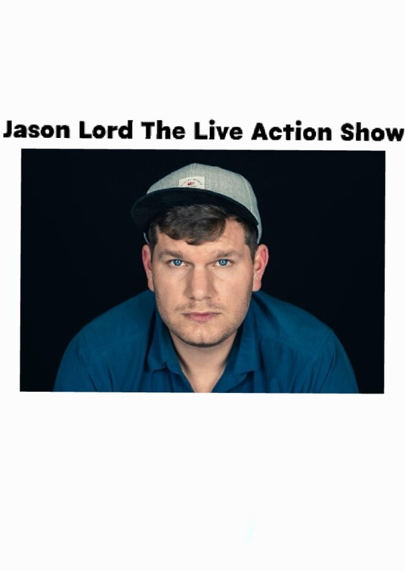 Jason Lord The Live Action Show Fan Casting on myCast