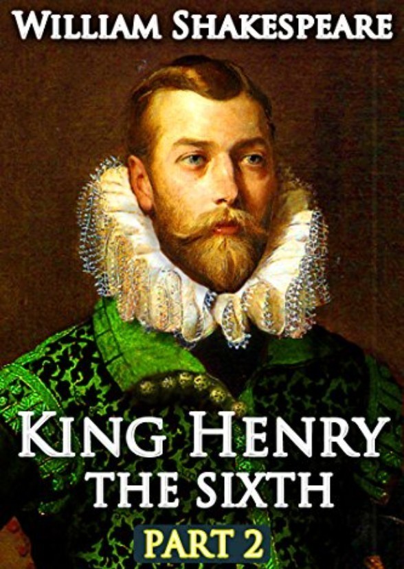 King Henry VI, Part II Fan Casting on myCast