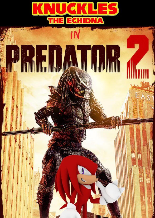 Knuckles in Predator 2 Fan Casting on myCast