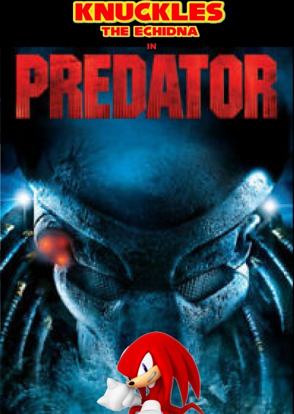 Knuckles in Predator Fan Casting on myCast