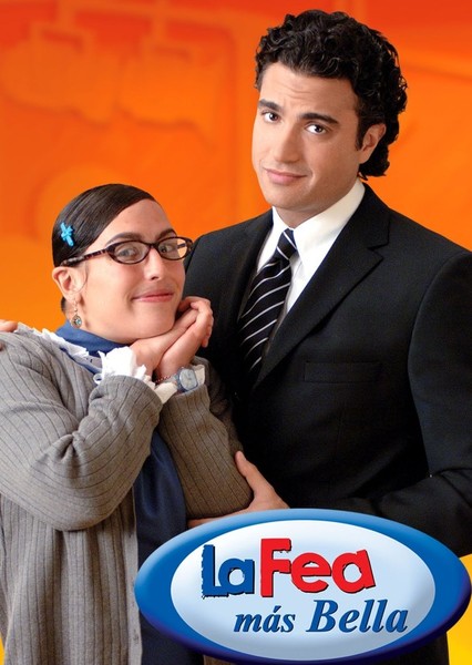 La Fea Mas Bella. Fan Casting on myCast