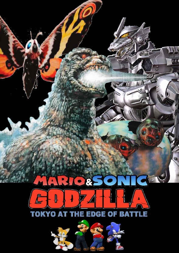 Mario and Sonic: Godzilla - Tokyo at the Edge of Battle Fan Casting on ...
