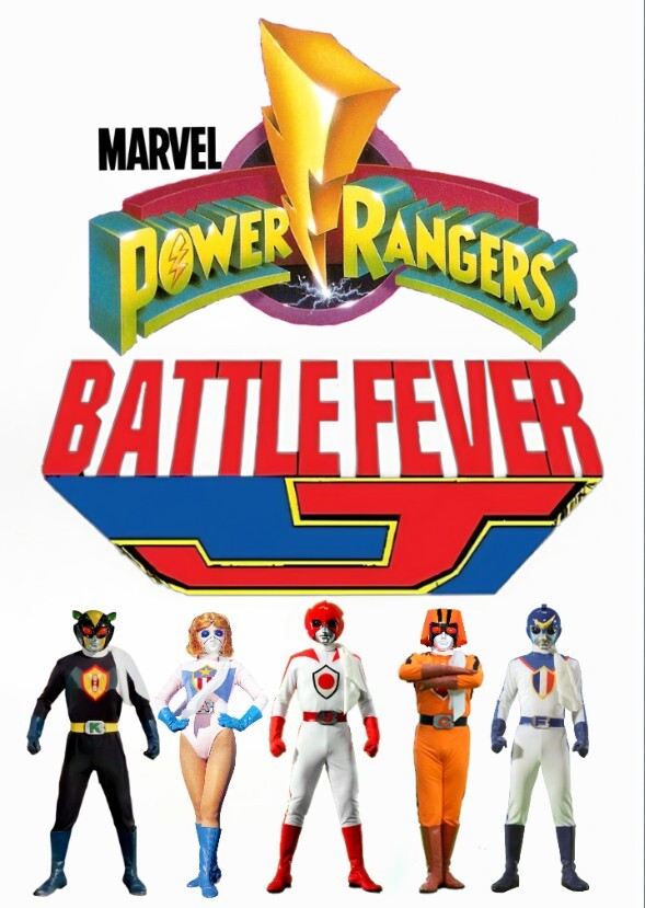Marvel's Power Rangers Battle Fever J Fan Casting on myCast