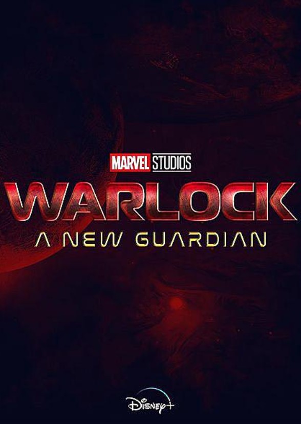 Marvel Studios: Warlock: A New Guardian Fan Casting on myCast