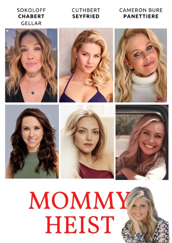 Mommy Heist Fan Casting on myCast