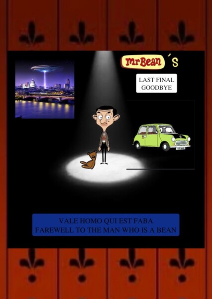 Mr. Bean's Last Final Goodbye (2028 Animated film) Fan Casting on myCast