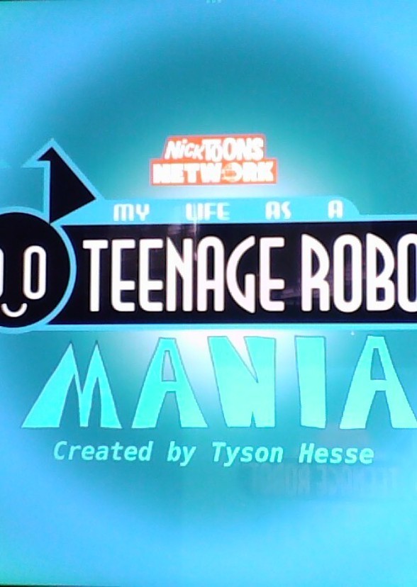 My Life as a Teenage Robot Mania Fan Casting on myCast