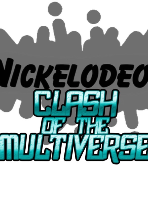 Nickelodeon: Clash Of The Multiverse Fan Casting on myCast