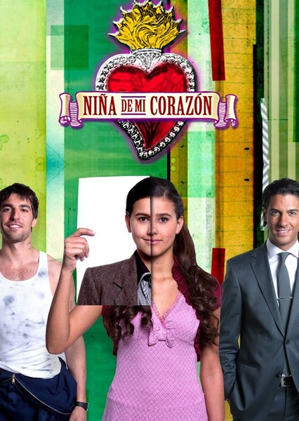 Niña De Mi Corazon. Fan Casting on myCast