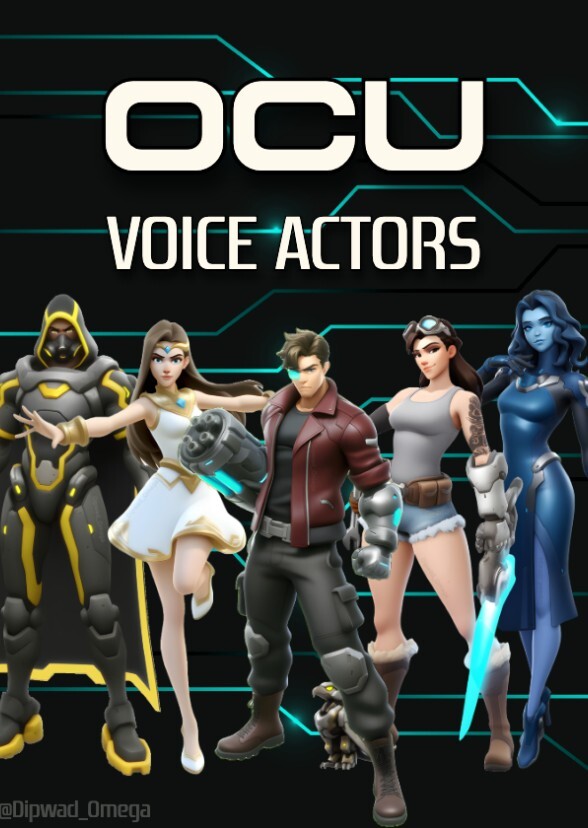OCU (Omega/Oracle Cinematic Universe) - Voice Actors Fan Casting on myCast