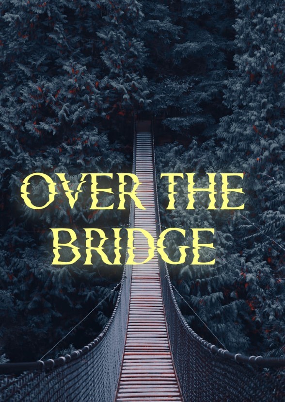 Over The Bridge (Concept) Fan Casting on myCast