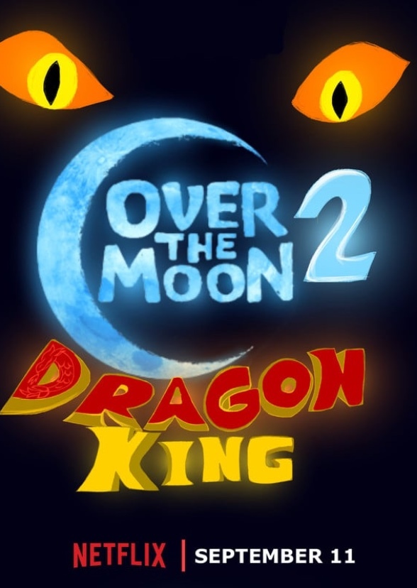 Over The Moon 2: The Dragon King (2022) Fan Casting on myCast