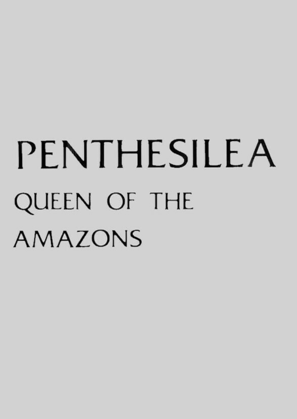 Penthesilea: The Amazon Warrior Fan Casting on myCast