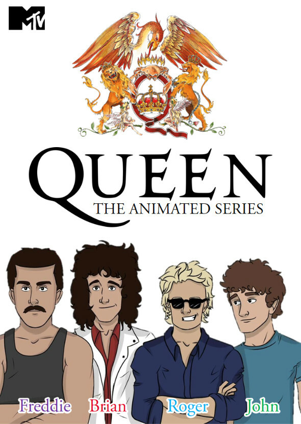 Queen: The Animated Series Fan Casting on myCast