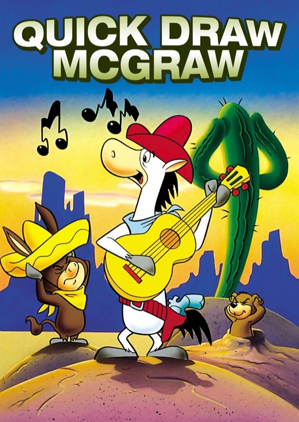 Quick Draw McGraw (2005) Fan Casting on myCast