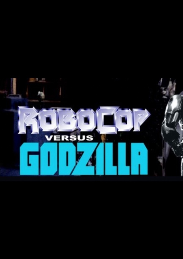 Robocop versus Godzilla Fan Casting on myCast