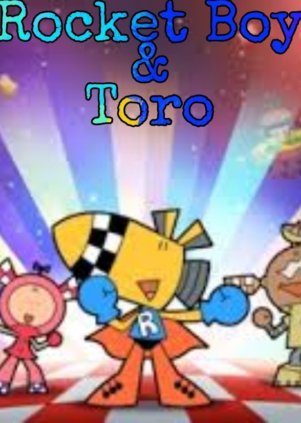 Rocket Boy & Toro (Canadian English dub) Fan Casting on myCast