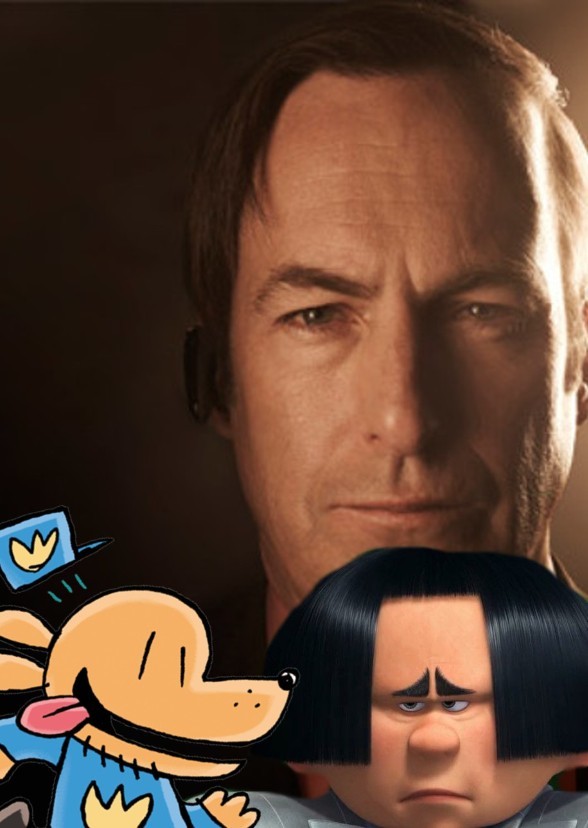 Saul Goodman and Dog Man Adventure Fan Casting on myCast
