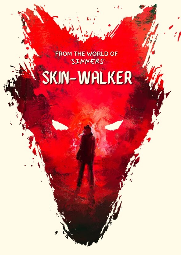 Skin-Walker Fan Casting on myCast