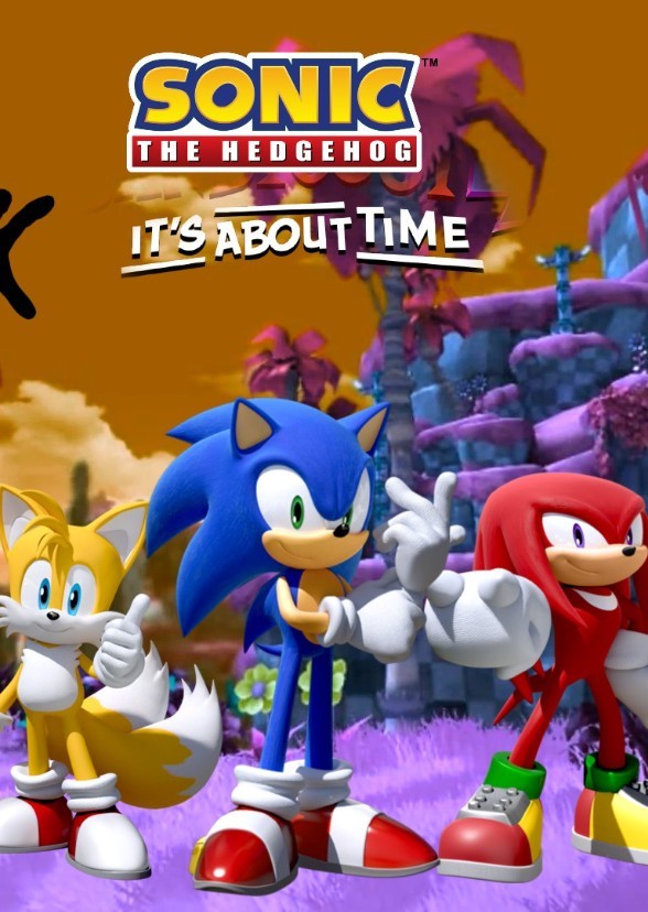 Sonic The Hedgehog: It's About Time Fan Casting on myCast