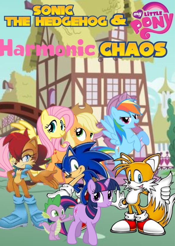 Sonic the Hedgehog & My Little Pony: Harmonic Chaos Fan Casting on myCast