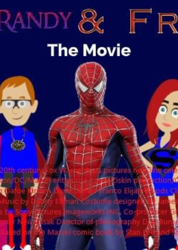Spider-Randy & Friends The Movie Fan Casting on myCast