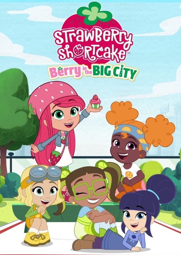 Strawberry Shortcake “Berry in the Big City” (Genderswap) Fan Casting on myCast