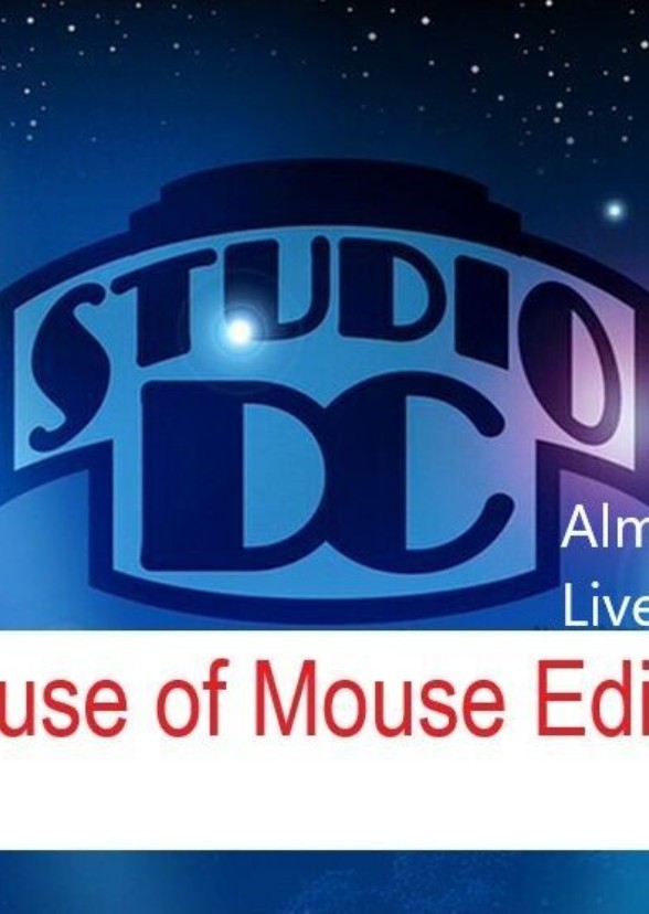 Studio DC: Almost Live: House of Mouse Edition Fan Casting on myCast
