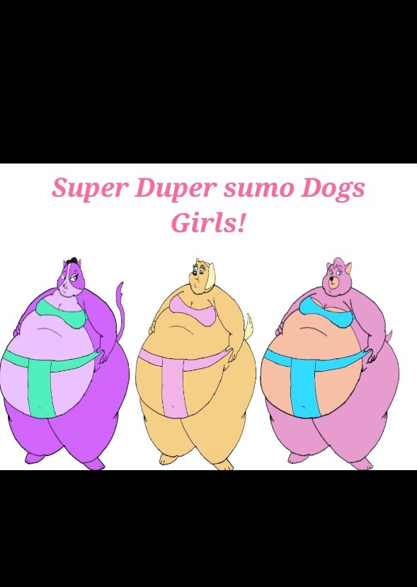 Super Duper Sumo Dogs Girls! Fan Casting on myCast