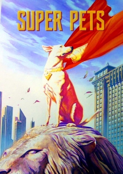 Super Pets Fan Casting on myCast