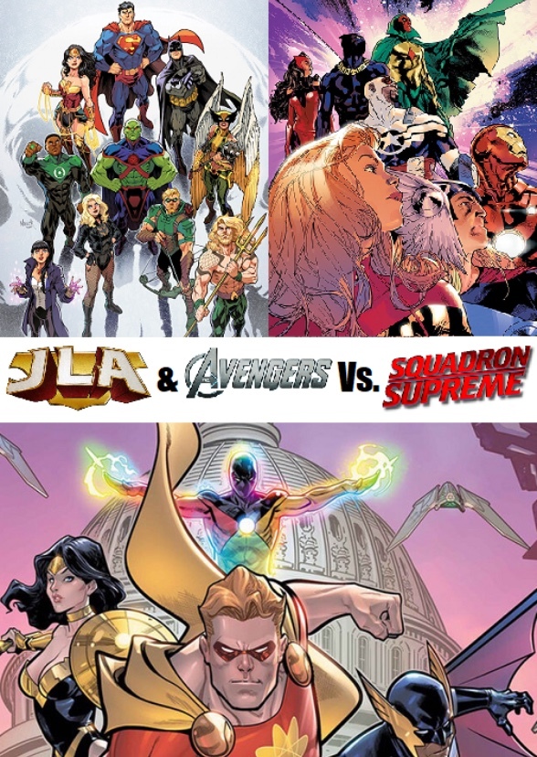 Super X Kaiju: JLA VS. Squadron Supreme Fan Casting on myCast