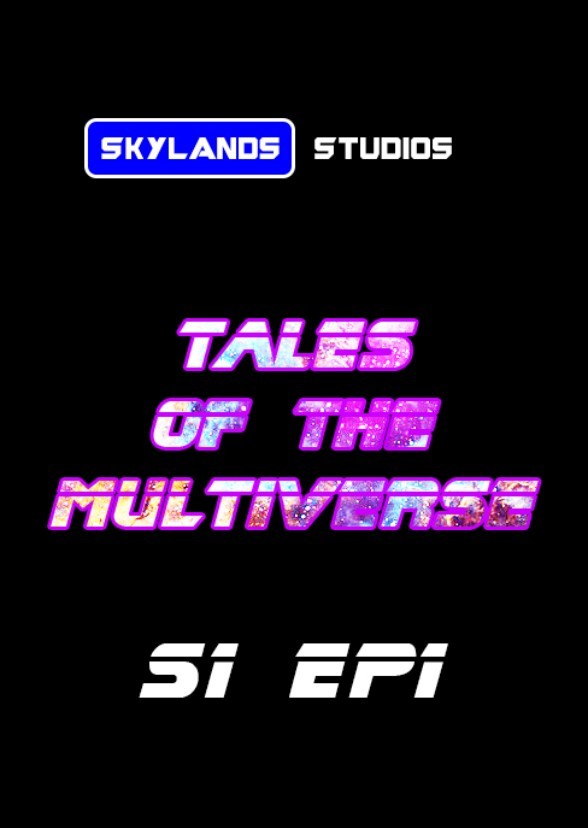 Tales of The Multiverse - Season 1 Episode 1 Fan Casting on myCast