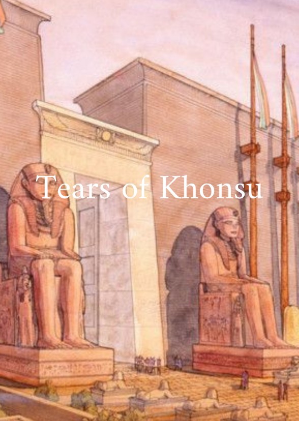 Tears of Khonsu Fan Casting on myCast