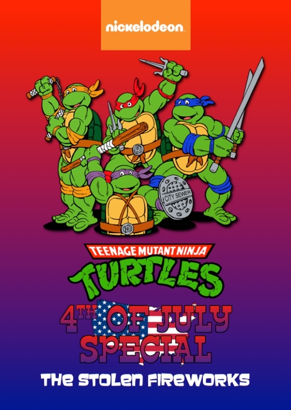 Teenage Mutant Ninja Turtles 4th of July Special: The Stolen Fireworks ...