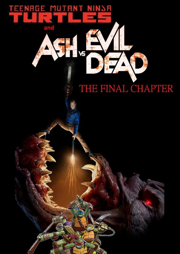 Teenage Mutant Ninja Turtles and Ash vs. Evil Dead: The Final Chapter ...