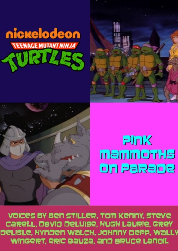 Teenage Mutant Ninja Turtles: Pink Mammoths on Parade Fan Casting on myCast