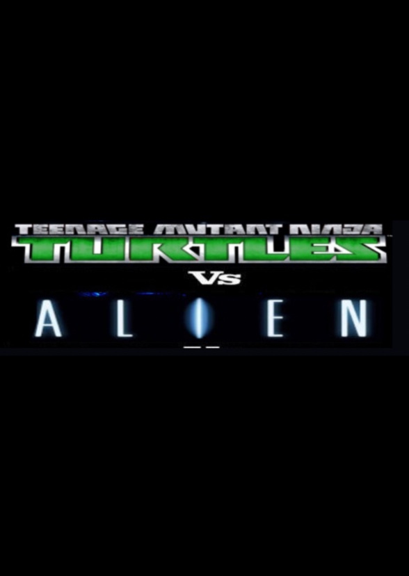 Teenage Mutant Ninja Turtles vs Alien Fan Casting on myCast