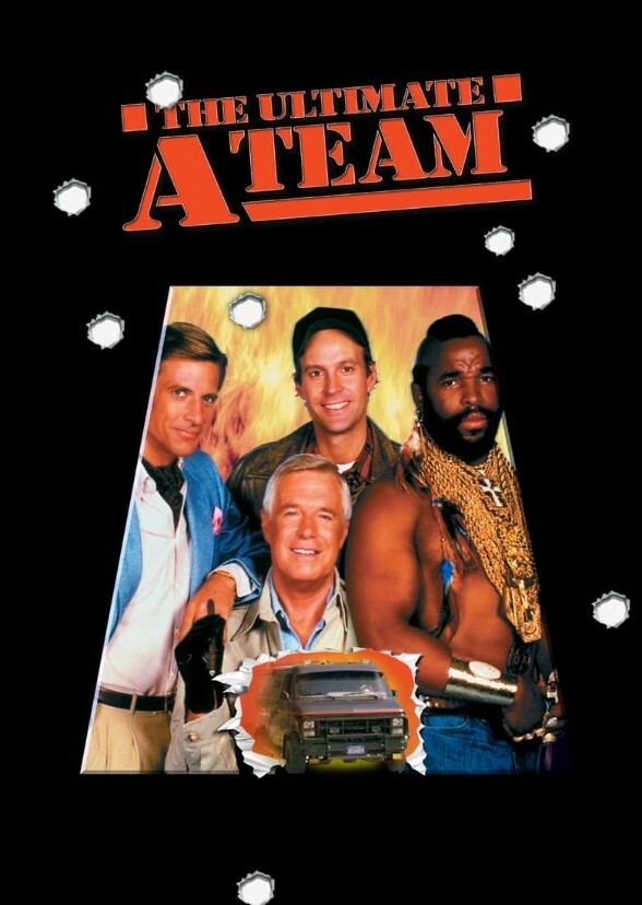 The A Team (TV Series) (My Version) Fan Casting on myCast