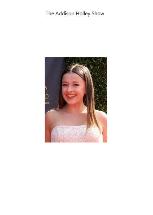 The Addison Holley Show:Series 1,Episode 11 Fan Casting on myCast