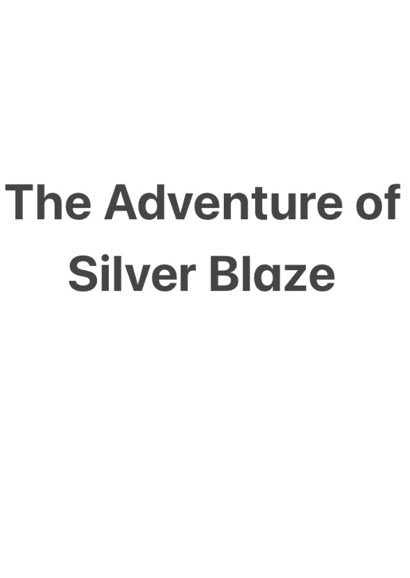 Find an Actor to Play Sherlock Holmes in The Adventure of Silver Blaze ...