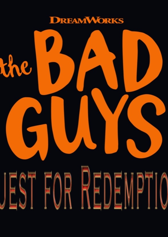 The Bad Guys: Quest for Redemption Fan Casting on myCast