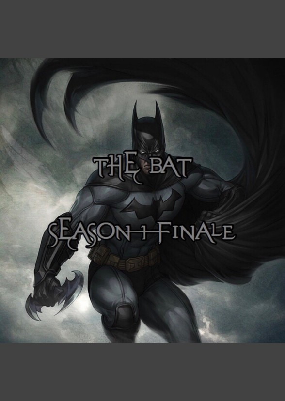 THE BAT | Season 1 Finale Fan Casting on myCast