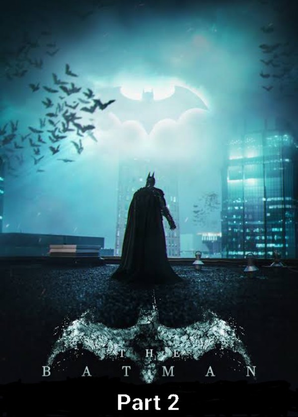 The Batman - Part 2 Fan Casting on myCast