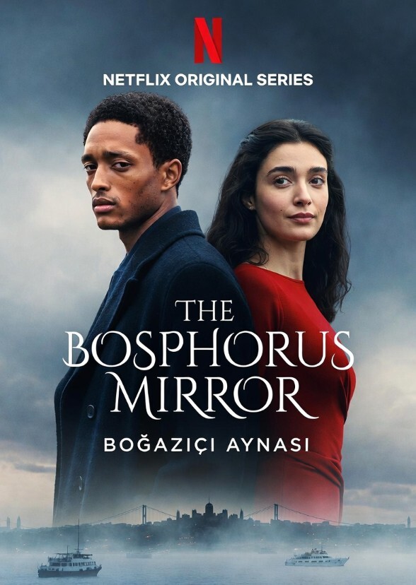 The Bosphorus Mirror (Boğaziçi Aynası) - (2026) Fan Casting on myCast