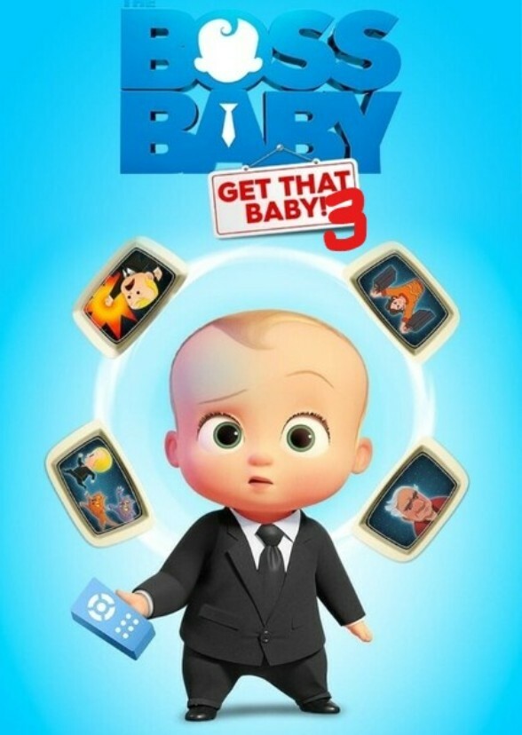 The Boss Baby: Get That Baby 3 Fan Casting on myCast