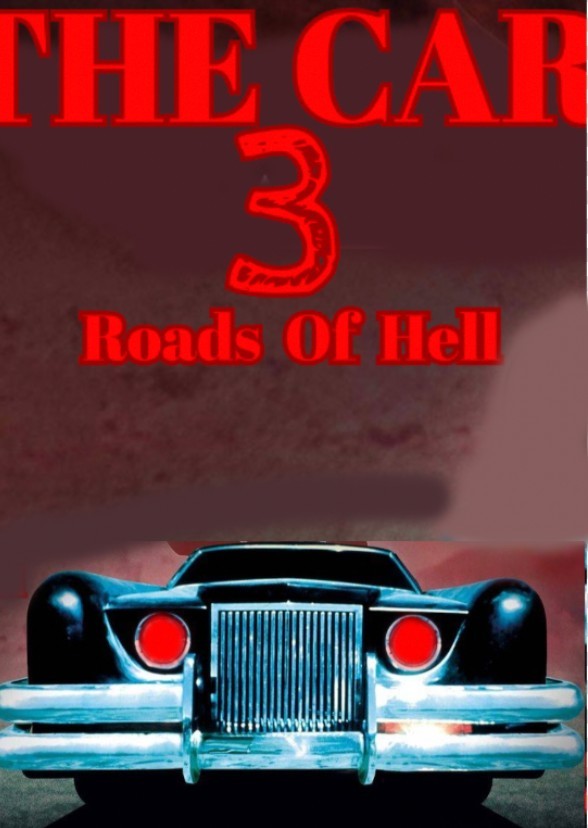 The Car 3: Roads Of Hell Fan Casting on myCast