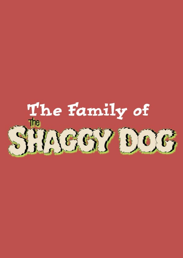 The Family of the Shaggy Dog (2028 TV Mini-Series) Fan Casting on myCast