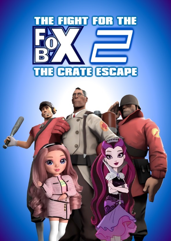 The Fight for the FoxBox 2: The Crate Escape Fan Casting on myCast