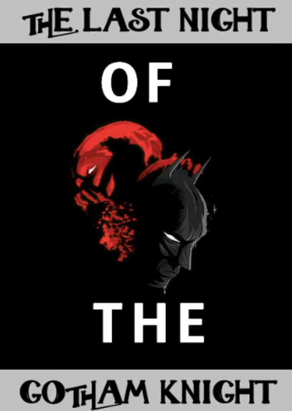 The Final Night of the Gotham Knight Fan Casting on myCast