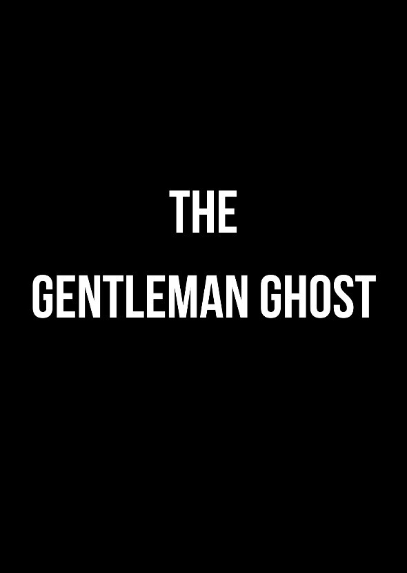 The Gentleman Ghost Fan Casting on myCast